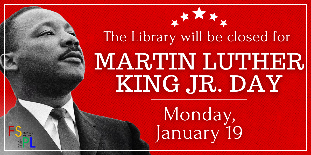 mlkjr25 (1200 x 600 px) – Franklin Square Public Library
