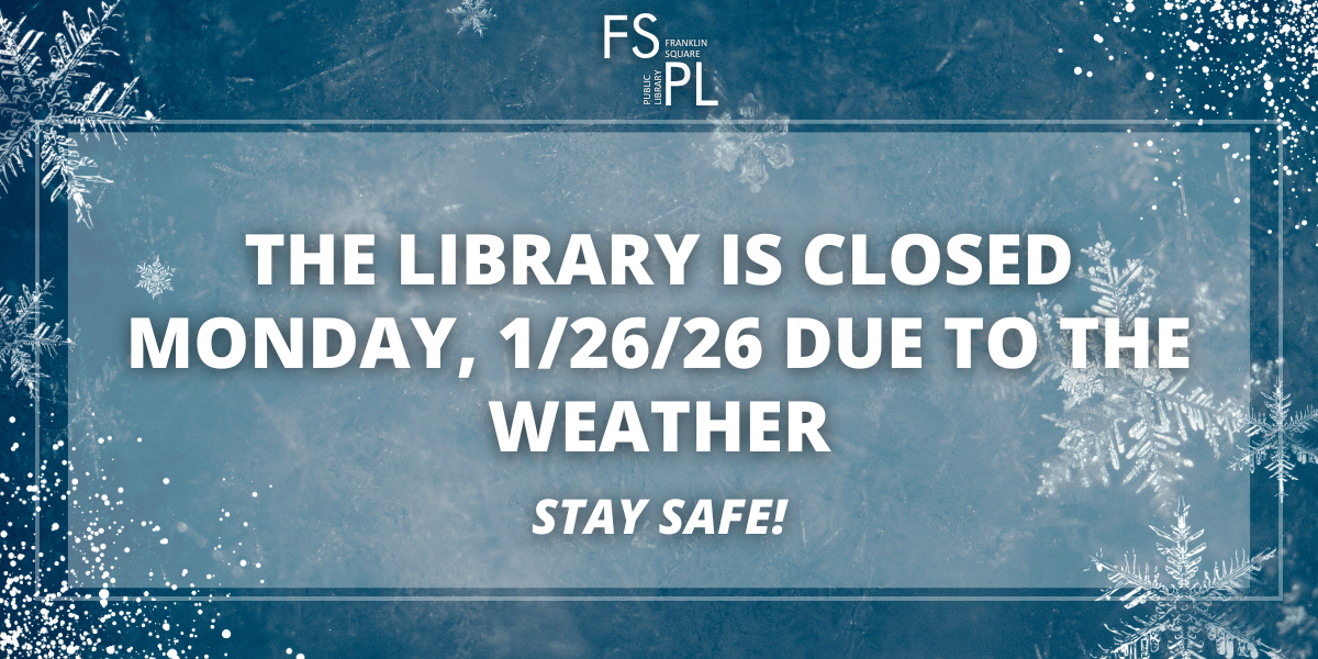 snow closure (1200 x 600 px) – Franklin Square Public Library